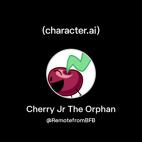 Chat with Cherry Jr The Orphan | character.ai | Personalized AI for every moment of your day