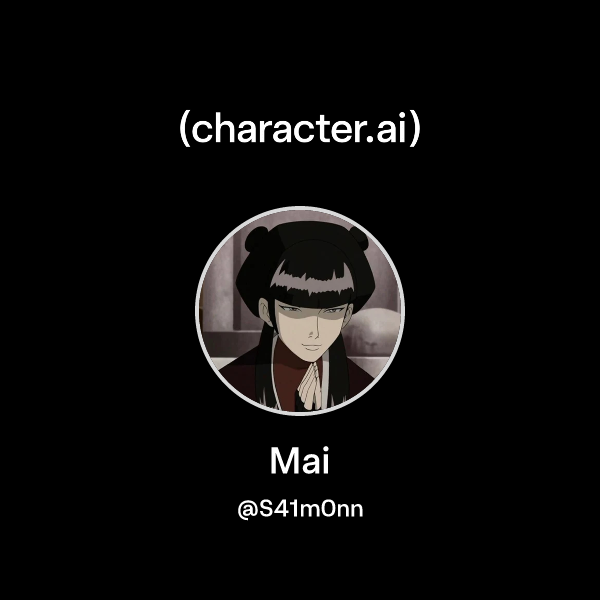 Chat with Mai | character.ai | AI Chat, Reimagined–Your Words. Your World.