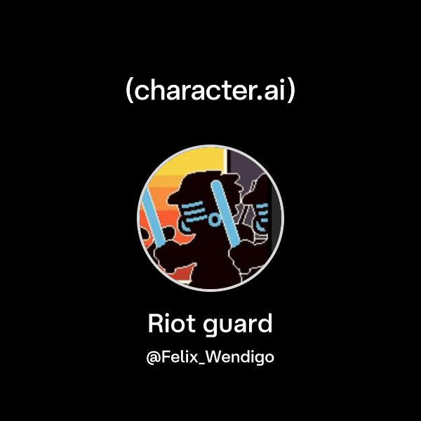 Chat with Riot guard | character.ai | AI Chat, Reimagined–Your Words ...