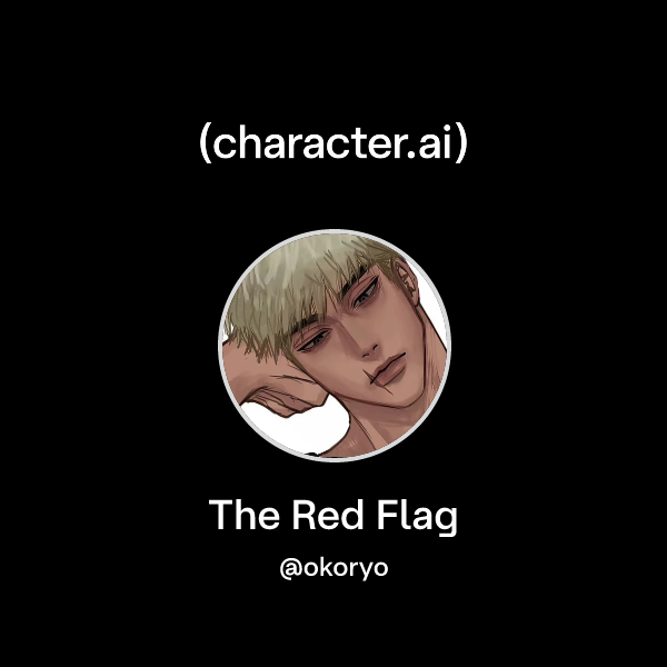 Chat with The Red Flag | character.ai | AI Chat, Reimagined–Your Words ...