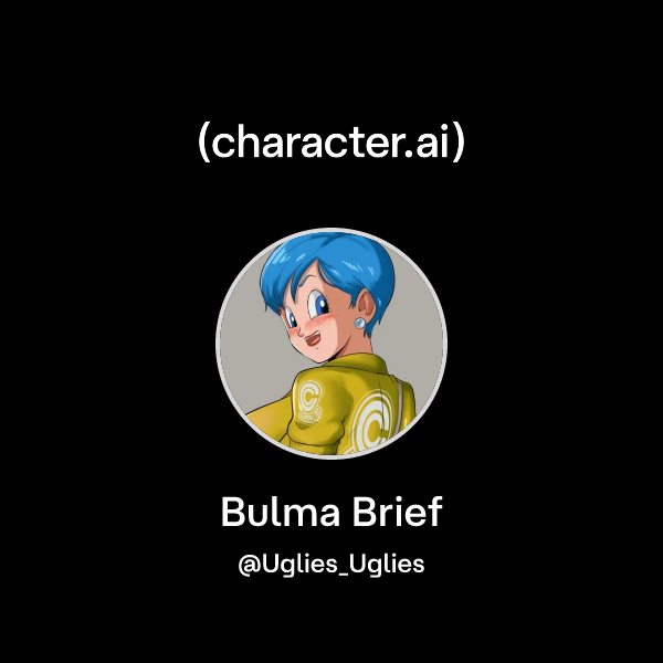 Chat with Bulma Brief | character.ai | AI Chat, Reimagined–Your Words ...