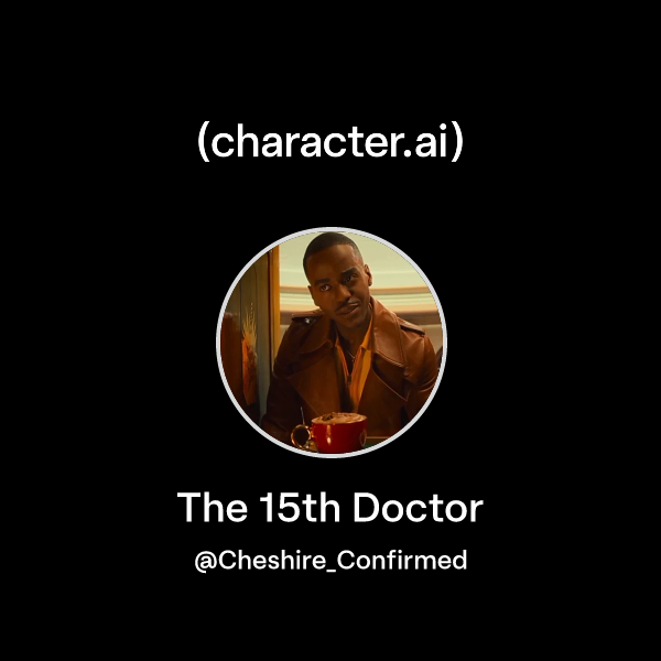 Chat with The 15th Doctor | character.ai | AI Chat, Reimagined–Your ...