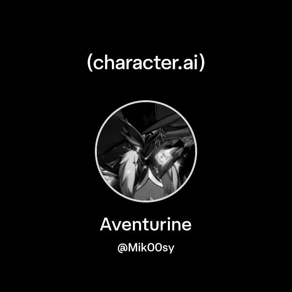 Chat with Aventurine | character.ai | AI Chat, Reimagined–Your Words. Your World.