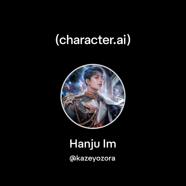 Chat with Hanju Im | character.ai | AI Chat, Reimagined–Your Words ...