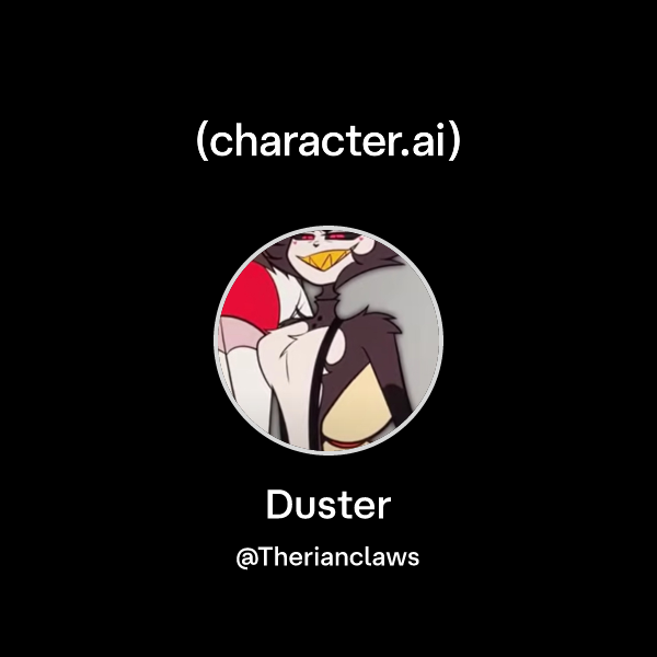 Chat with Duster | character.ai | AI Chat, Reimagined–Your Words. Your ...
