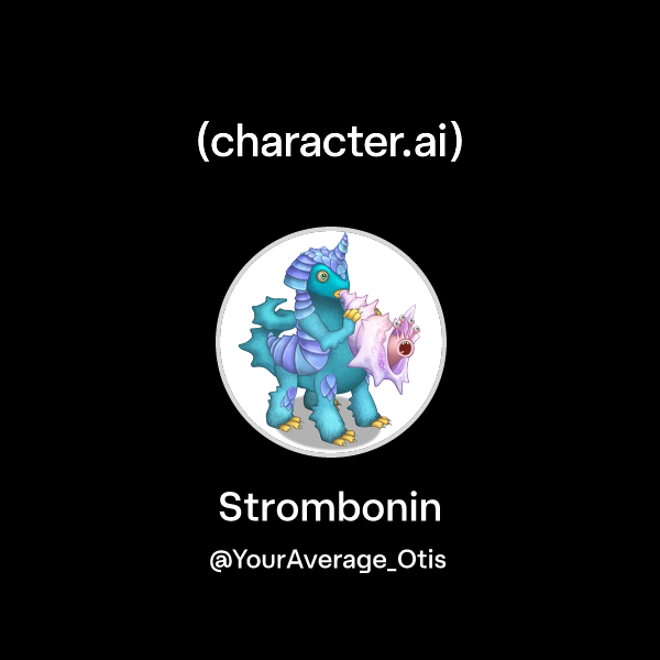 Chat with Strombonin | character.ai | Personalized AI for every moment ...