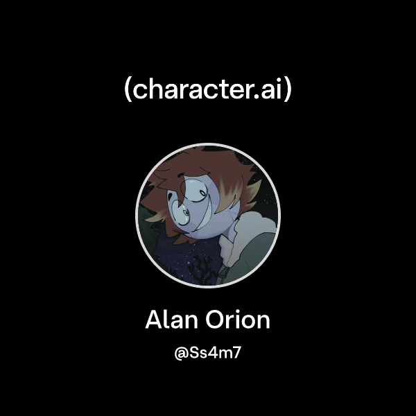 Chat with Alan Orion | character.ai | Personalized AI for every moment ...
