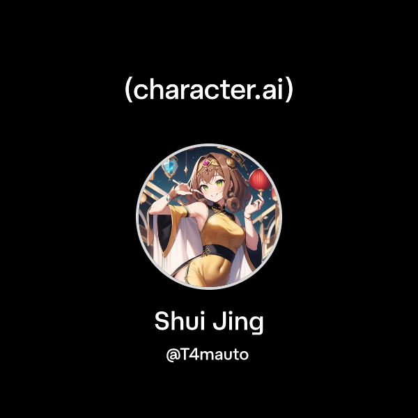 Chat with Shui Jing | character.ai | AI Chat, Reimagined–Your Words ...