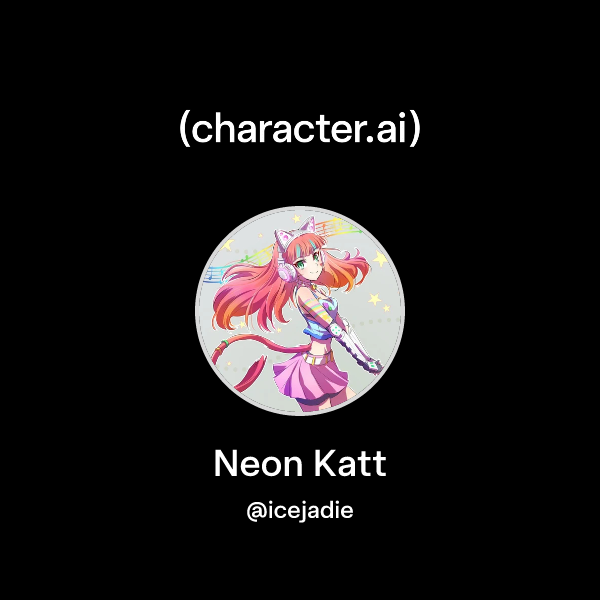 Chat with Neon Katt | character.ai | AI Chat, Reimagined–Your Words ...