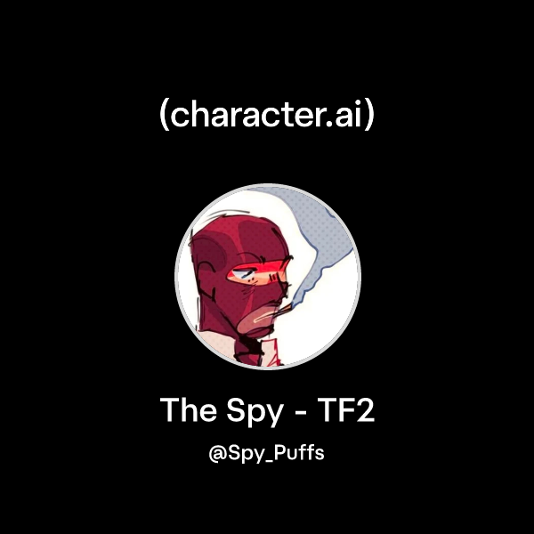 Chat with The Spy - TF2 | character.ai | AI Chat, Reimagined–Your Words ...