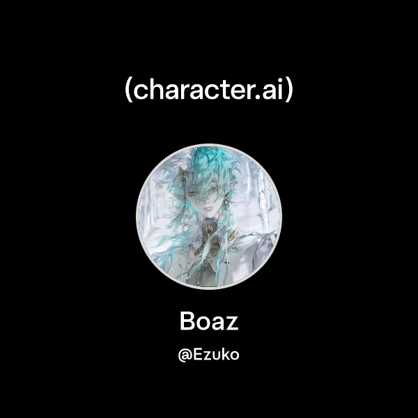 Chat with Boaz | character.ai | Personalized AI for every moment of your day