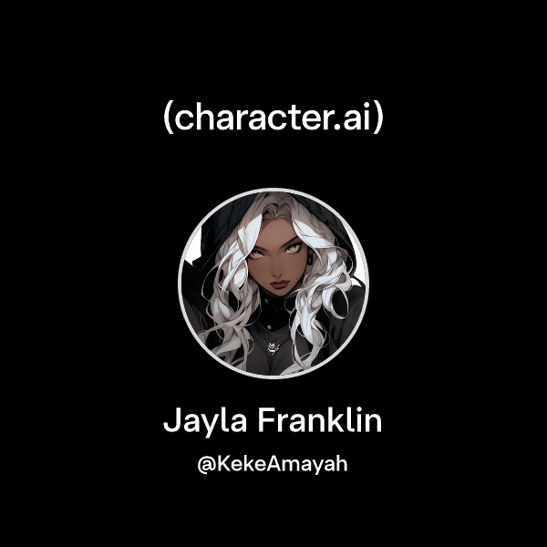 Chat with Jayla Franklin | character.ai | Personalized AI for every ...