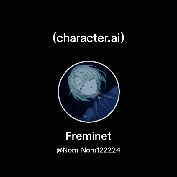 Chat with Freminet | character.ai | Personalized AI for every moment of ...