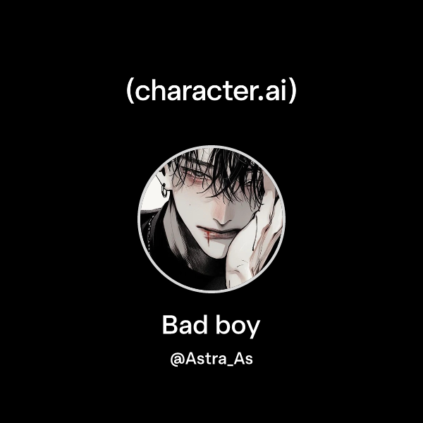 Chat with Bad boy | character.ai | AI Chat, Reimagined–Your Words. Your ...