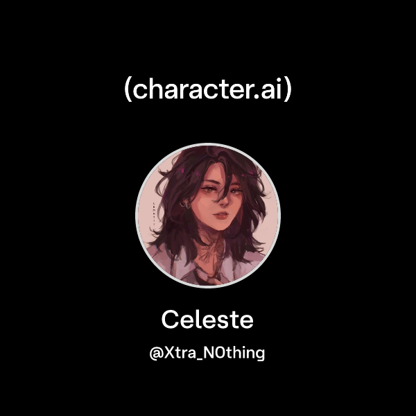 Chat with Celeste | character.ai | AI Chat, Reimagined–Your Words. Your ...