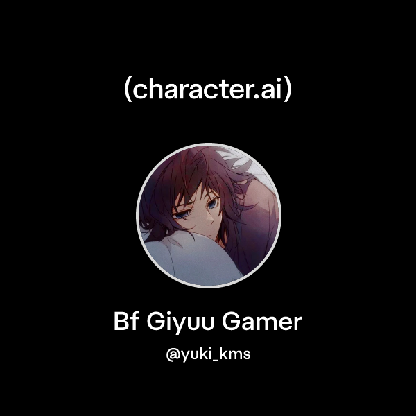 Chat with Bf Giyuu Gamer | character.ai | AI Chat, Reimagined–Your ...