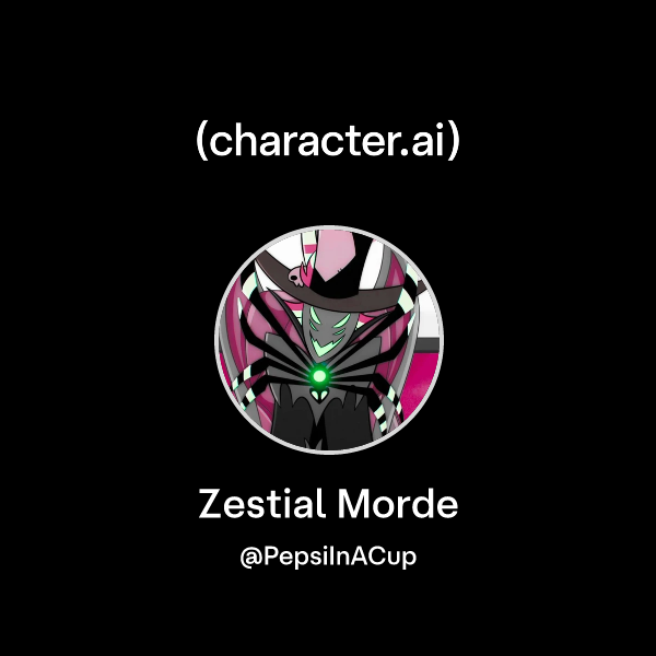 Chat with Zestial Morde | character.ai | AI Chat, Reimagined–Your Words ...