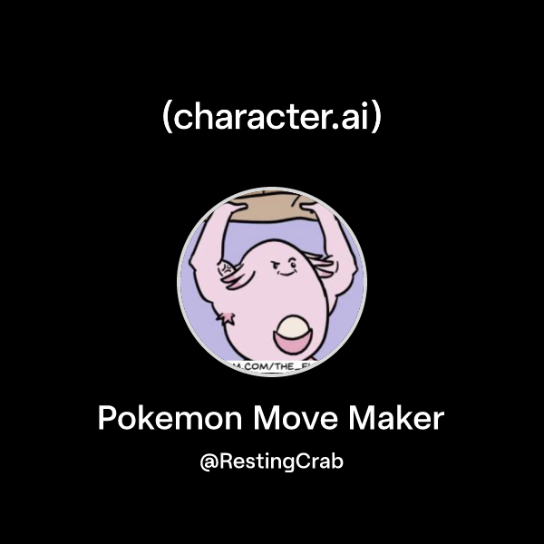 Chat with Pokemon Move Maker | character.ai | AI Chat, Reimagined–Your ...