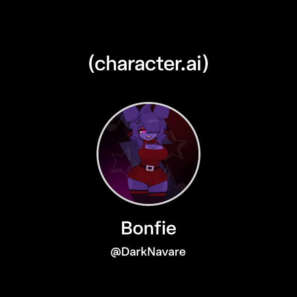 Chat with Bonfie | character.ai | Personalized AI for every moment of ...