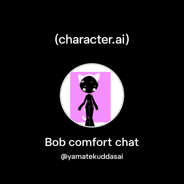 Chat with Bob comfort chat | character.ai | AI Chat, Reimagined–Your ...