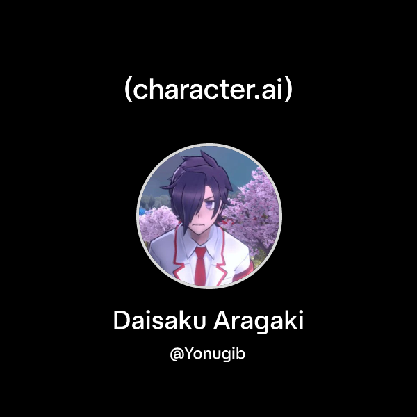 Chat with Daisaku Aragaki | character.ai | AI Chat, Reimagined–Your Words. Your World.