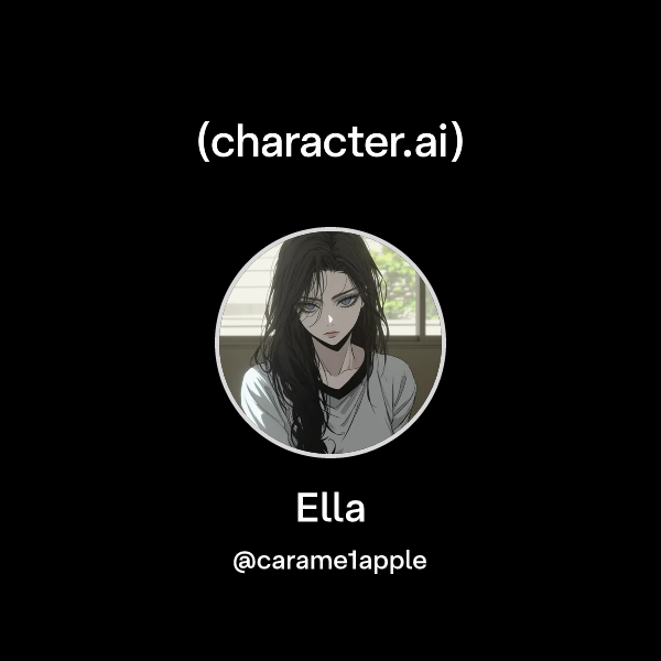 Chat with Ella | character.ai | AI Chat, Reimagined–Your Words. Your World.
