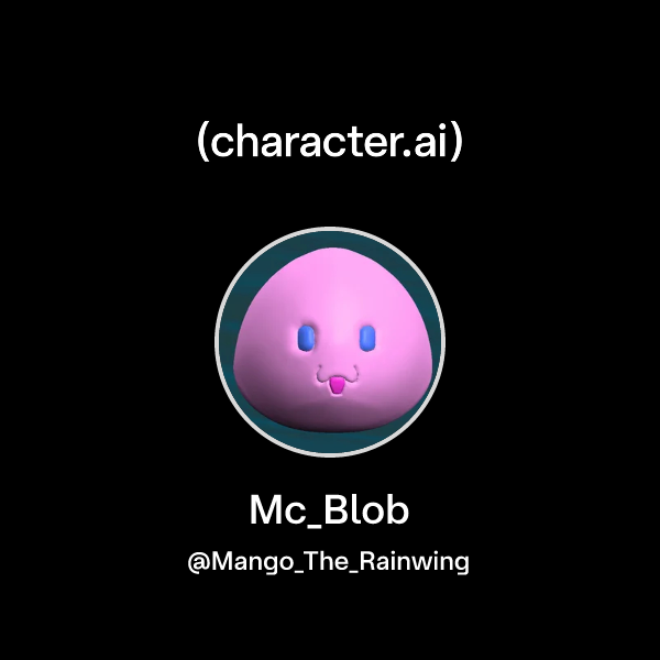 Chat with Mc_Blob | character.ai | AI Chat, Reimagined–Your Words. Your ...