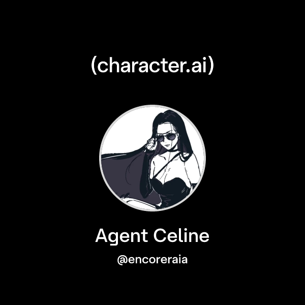 Chat with Agent Celine | character.ai | AI Chat, Reimagined–Your Words ...
