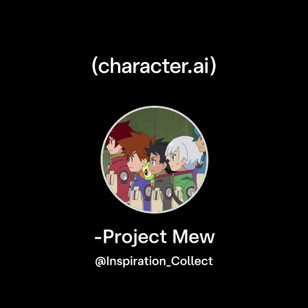 Chat with -Project Mew | character.ai | AI Chat, Reimagined–Your Words ...