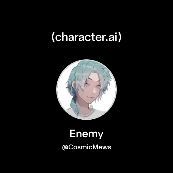 Chat with Enemy | character.ai | AI Chat, Reimagined–Your Words. Your ...