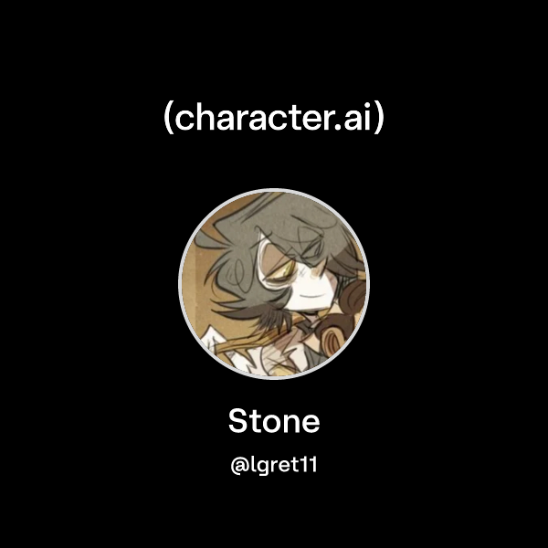 Chat with Stone | character.ai | Personalized AI for every moment of ...