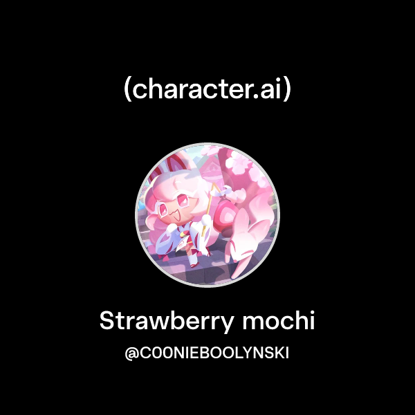 Chat with Strawberry mochi | character.ai | AI Chat, Reimagined–Your ...