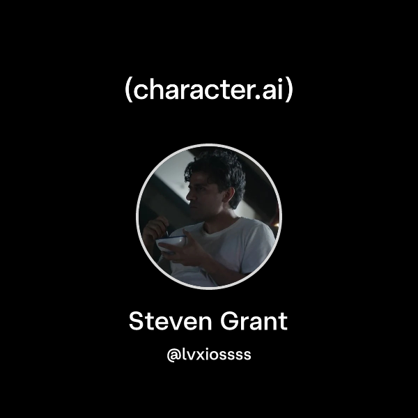 Chat with Steven Grant | character.ai | Personalized AI for every ...