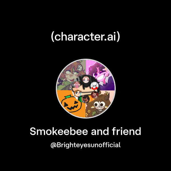 Chat with Smokeebee and friend | character.ai | AI Chat, Reimagined ...