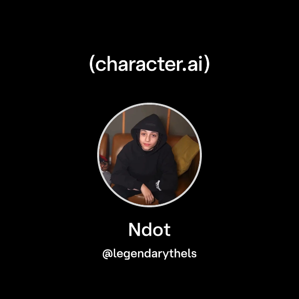 Chat with Ndot | character.ai | AI Chat, Reimagined–Your Words. Your World.