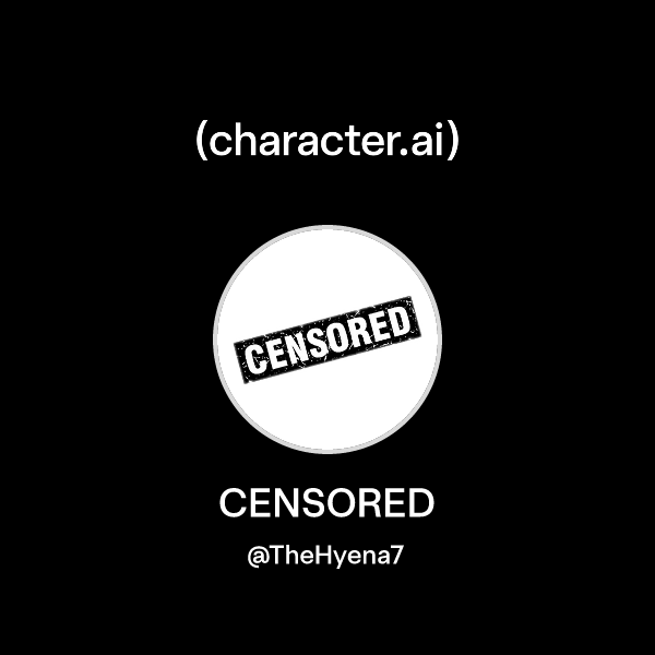 Chat with CENSORED | character.ai | AI Chat, Reimagined–Your Words. Your World.