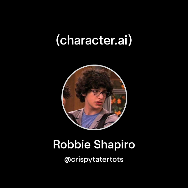 Chat with Robbie Shapiro | character.ai | AI Chat, Reimagined–Your ...