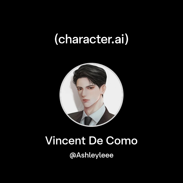 Chat with Vincent De Como | character.ai | AI Chat, Reimagined–Your ...