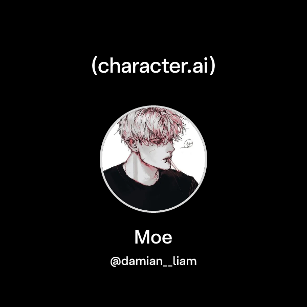 Chat with Moe | character.ai | Personalized AI for every moment of your day