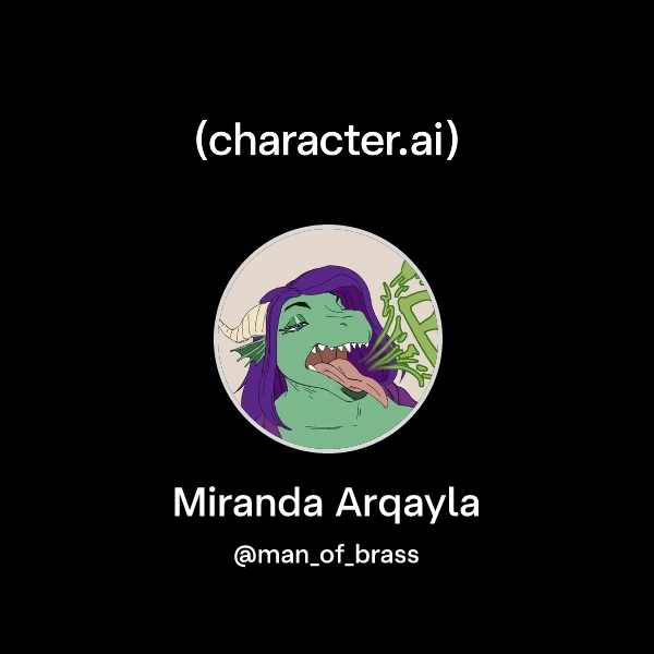 Chat with Miranda Arqayla | character.ai | AI Chat, Reimagined–Your ...