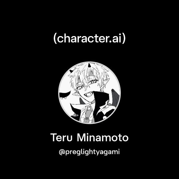 Chat with Teru Minamoto | character.ai | AI Chat, Reimagined–Your Words. Your World.