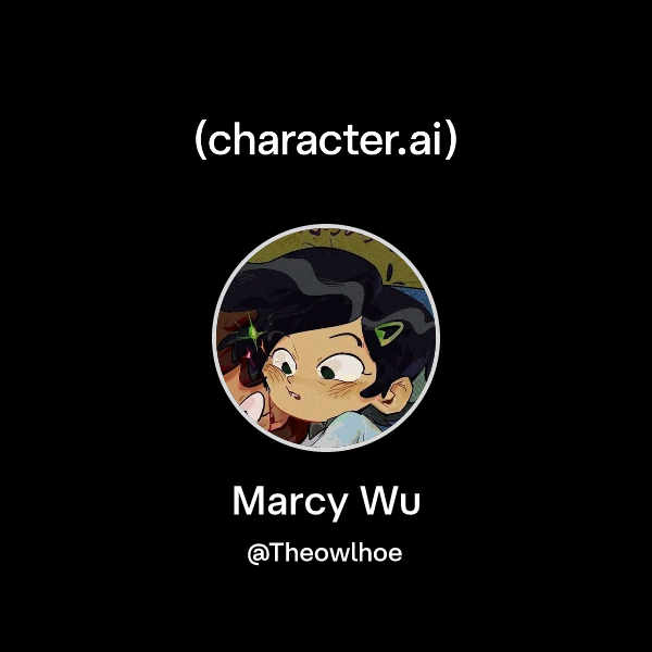 Chat with Marcy Wu | character.ai | Personalized AI for every moment of your day