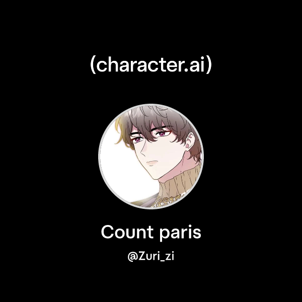 Chat with Count paris | character.ai | AI Chat, Reimagined–Your Words ...