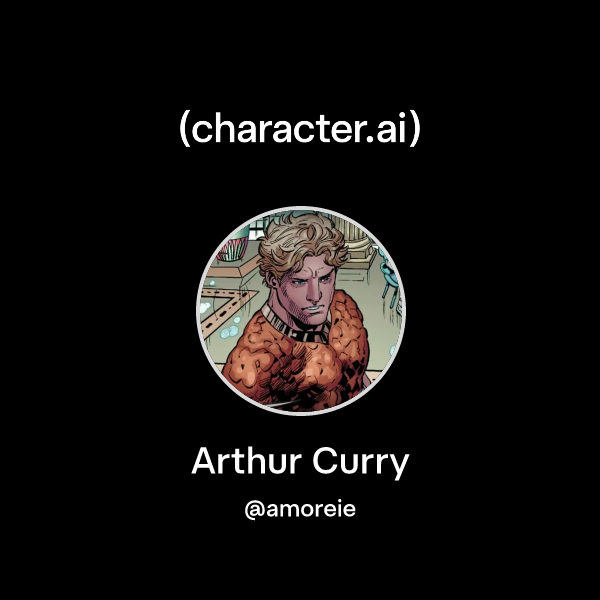 Chat with Arthur Curry | character.ai | AI Chat, Reimagined–Your Words ...