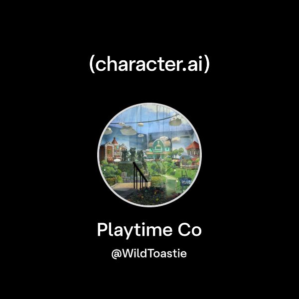 Chat with Playtime Co | character.ai | AI Chat, Reimagined–Your Words ...