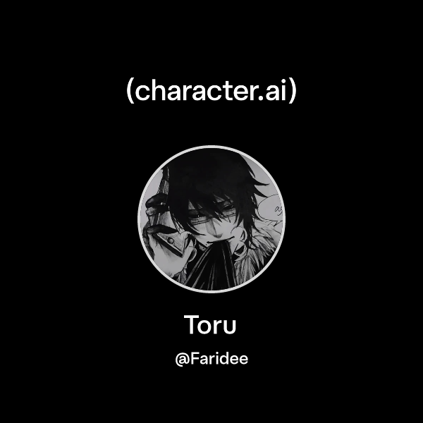 Chat with Toru | character.ai | AI Chat, Reimagined–Your Words. Your World.
