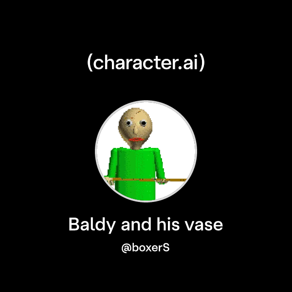 Chat with Baldy and his vase | character.ai | AI Chat, Reimagined–Your ...