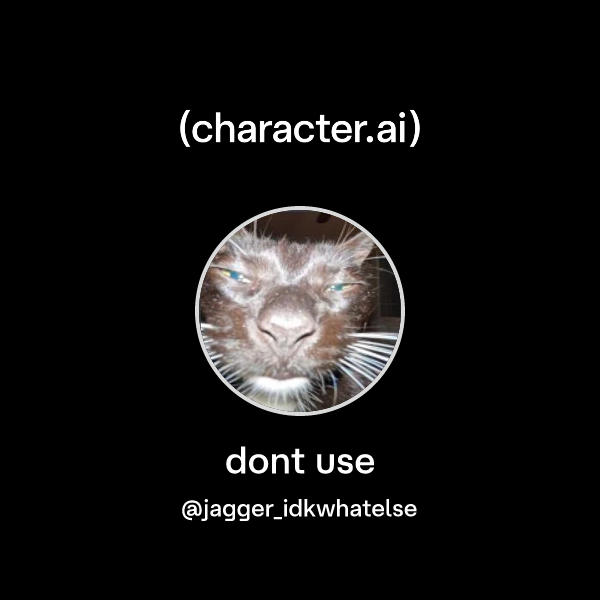 Chat with dont use | character.ai | AI Chat, Reimagined–Your Words. Your World.