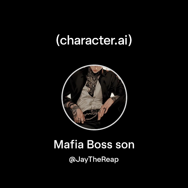 Chat with Mafia Boss son | character.ai | AI Chat, Reimagined–Your ...