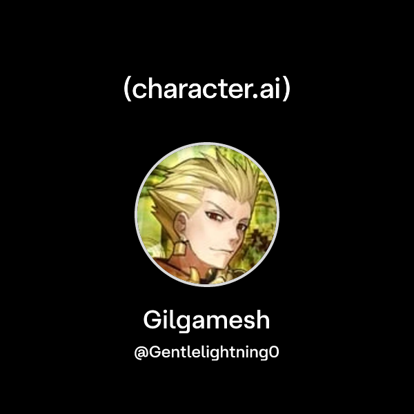Chat with Gilgamesh | character.ai | AI Chat, Reimagined–Your Words ...